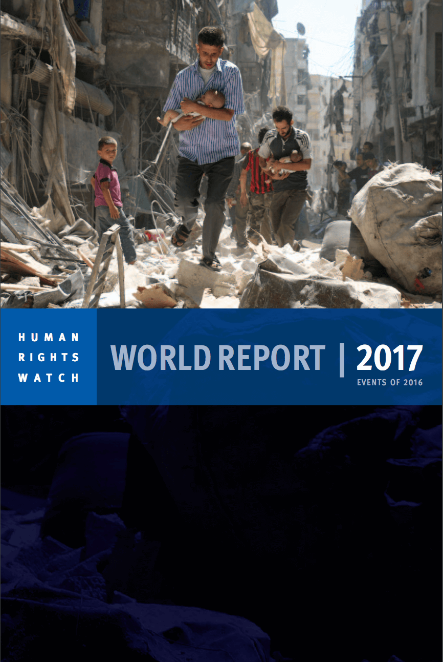 Human Rights Watch: World Report 2017 | Events of 2016 - ASSOCIATION ...